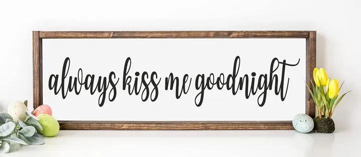 Framed Insert Style Wood Always Kiss Me Goodnight Sign Rustic Shabby ...