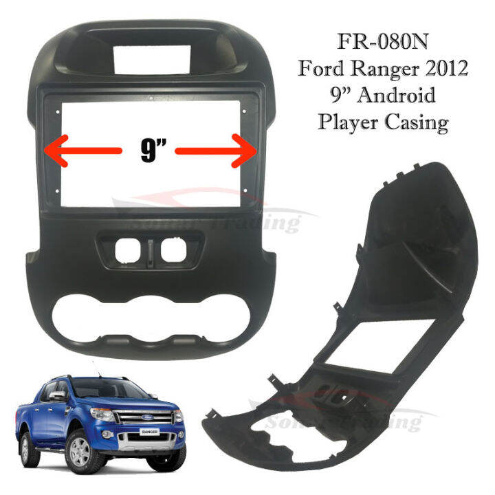 Ford Ranger 2012 (T6) 9 Android Player Casing | Lazada