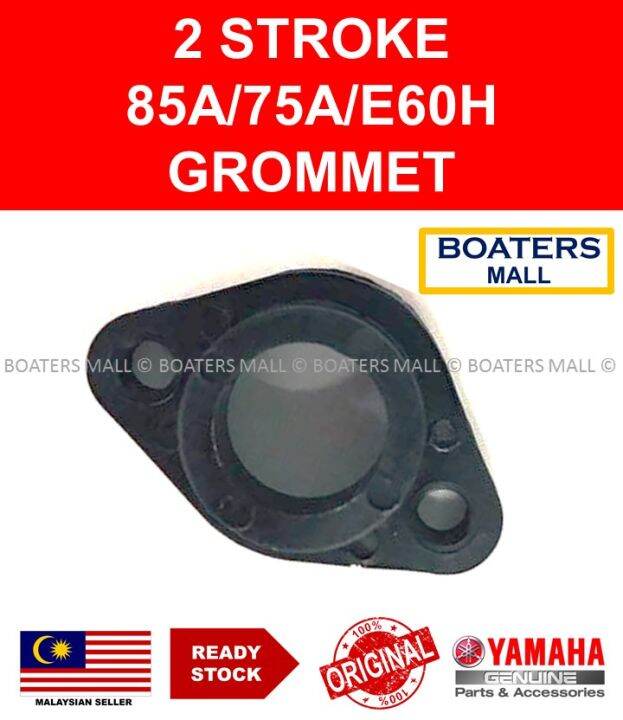 YAMAHA OUTBOARD 90480-19M06 GROMMET 2 STROKE 85A/75A/E60H 100% ORIGINAL ...