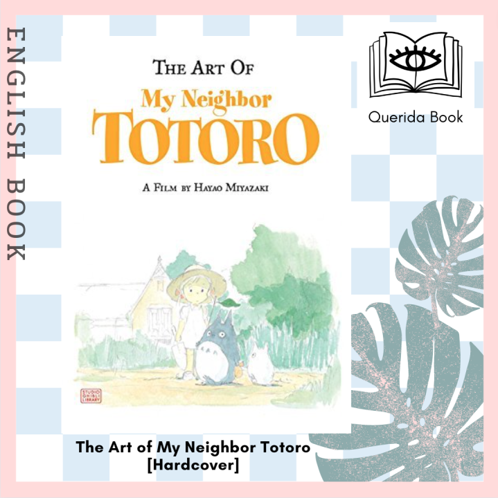 [Querida] The Art of My Neighbor Totoro (The Art of My Neighbor Totoro ...