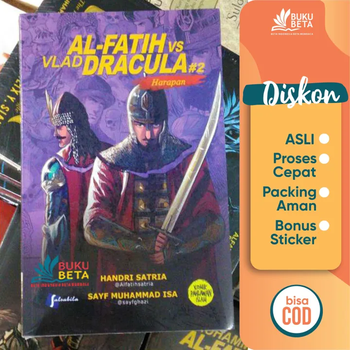 Buku Beta - Al-Fatih Vs Vlad Dracula 2 Harapan - Handri Satria & Sayf Muhammad Isa | Lazada ...