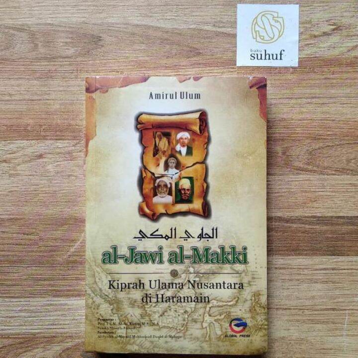 Al-Jawi Al-Makki : Kiprah Ulama Nusantara di Haramain | Lazada Indonesia
