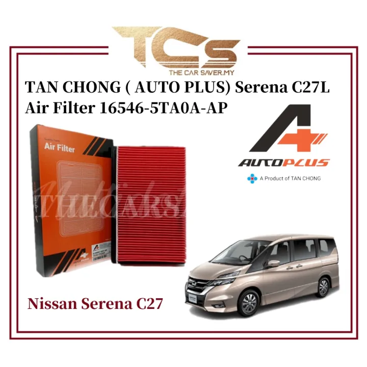 TAN CHONG ( AUTO PLUS) Serena C27L Air Filter 16546-5TA0A-AP | Lazada