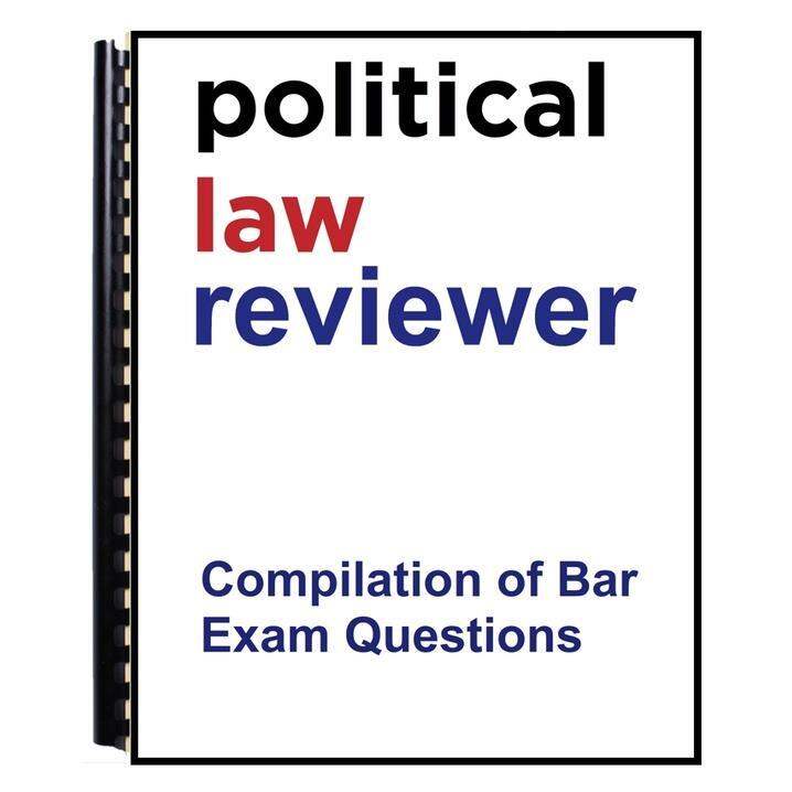  COD Political Law Bar Exam Reviewer Compilation Of Questions 1987