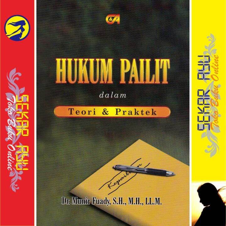 HUKUM PAILIT Dalam Teori Dan Praktek Dr Munir Fuady H02 | Lazada Indonesia