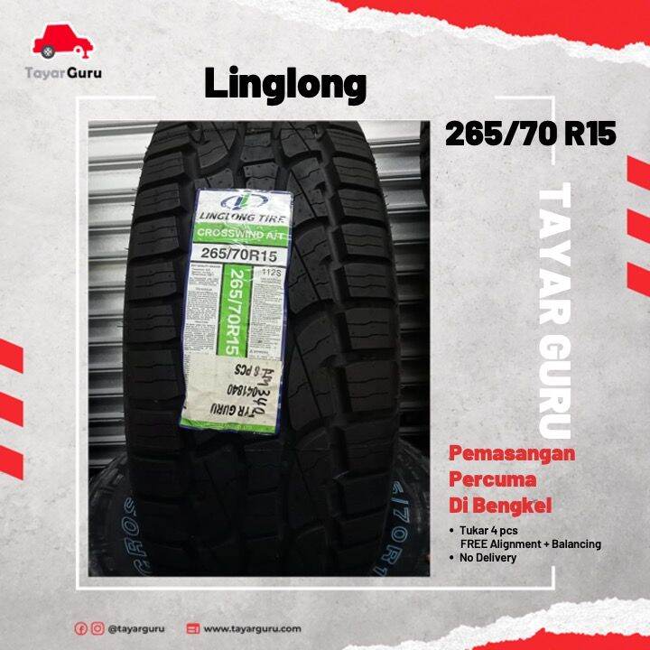 Linglong 265/70R15 Tayar Baru (Installation) 265 70 15 New Tyre Tire ...