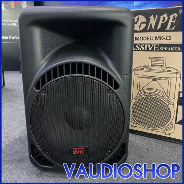 (1ใบ) ตู้ลำโพง 15นิ้ว 800W MK-15 NPE ตู้ลำโพง เอ็นพีอี 15 นิ้ว NPE MK15 (ไม่มีแอมป์ในตัว ...