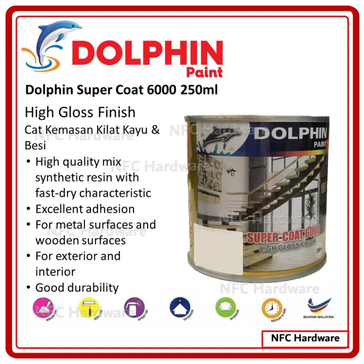 DOLPHIN PAINT Super Coat 6000 250ml (Cat Kemasan Kilat Kayu dan Besi ...