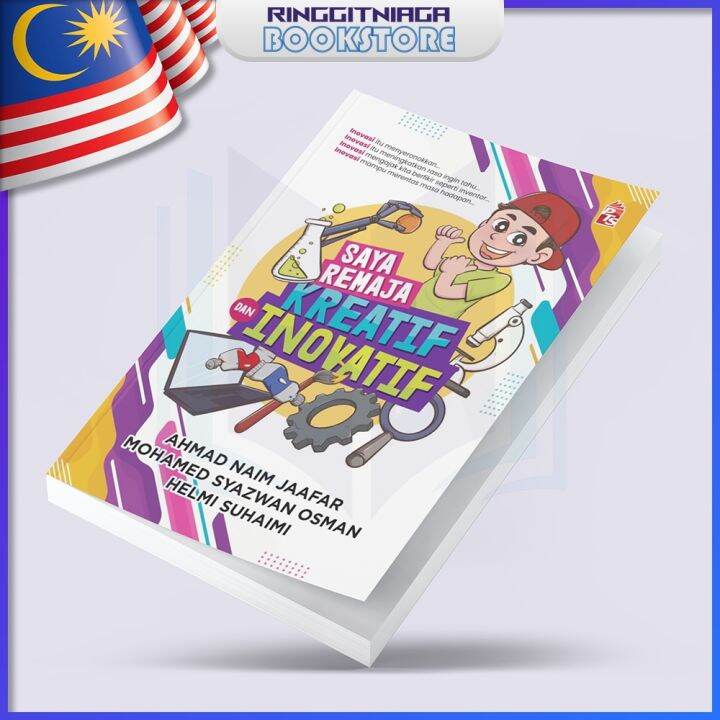 Saya Remaja Kreatif Dan Inovatif - BUKU MOTIVASI - Ahmad Naim Jaafar ...