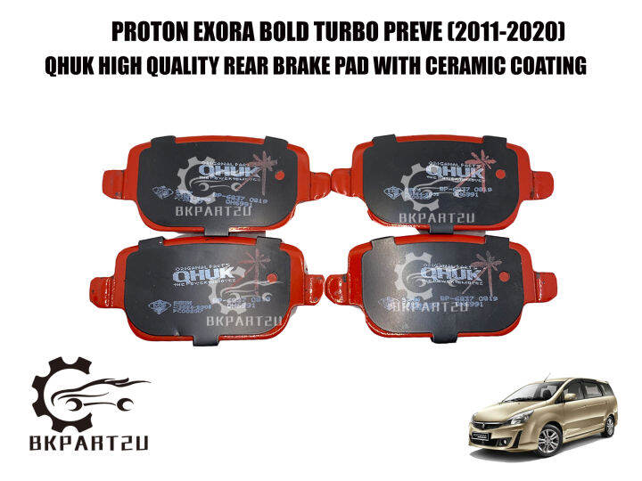 PROTON EXORA BOLD TURBO PREVE (2011-2020) Rear Brake Pad With Ceramic ...