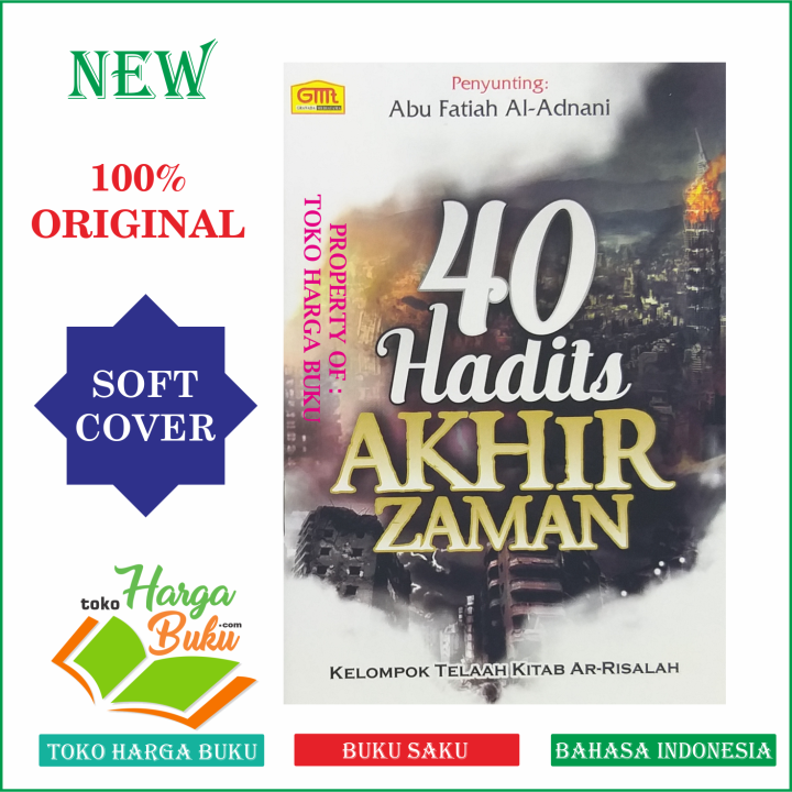 40 Hadits Akhir Zaman Karya Abu Fatiah Al Adnani [Ukuran Saku] - Granada Mediatama | Lazada ...