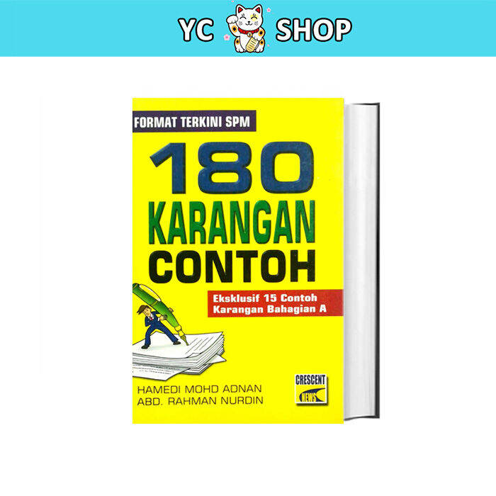 [YC] Buku 180 Contoh Karangan dalam SPM Bahagian A: 15 Contoh Karangan (Dalam Bahasa Malaysia BM ...