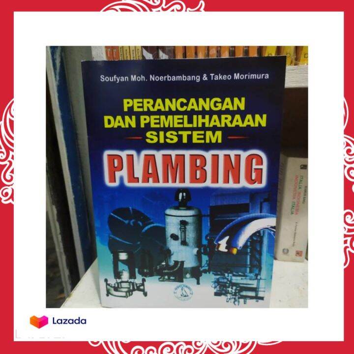 Buku PERANCANGAN DAN PEMELIHARAAN SISTEM PLAMBING | Lazada Indonesia