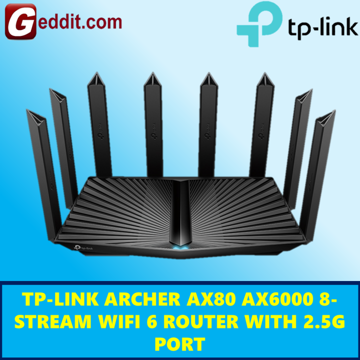 TP-LINK ARCHER AX80 AX6000 8-STREAM WIFI 6 ROUTER WITH 2.5G GIGABIT ...