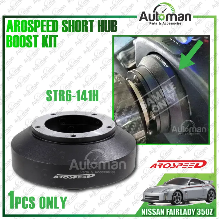 AROSPEED SHORT HUB BOOST KIT NISSAN FAIRLADY 350Z | Lazada