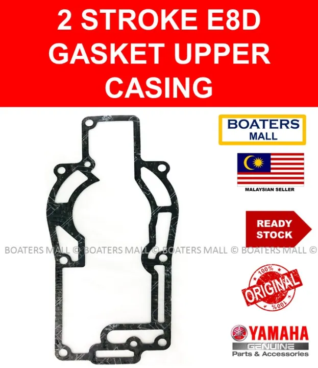 YAMAHA OUTBOARD 677-45113-A1 GASKET UPPER CASING 2 STROKE E8D 100% ORIGINAL - BOATERS MALL | Lazada