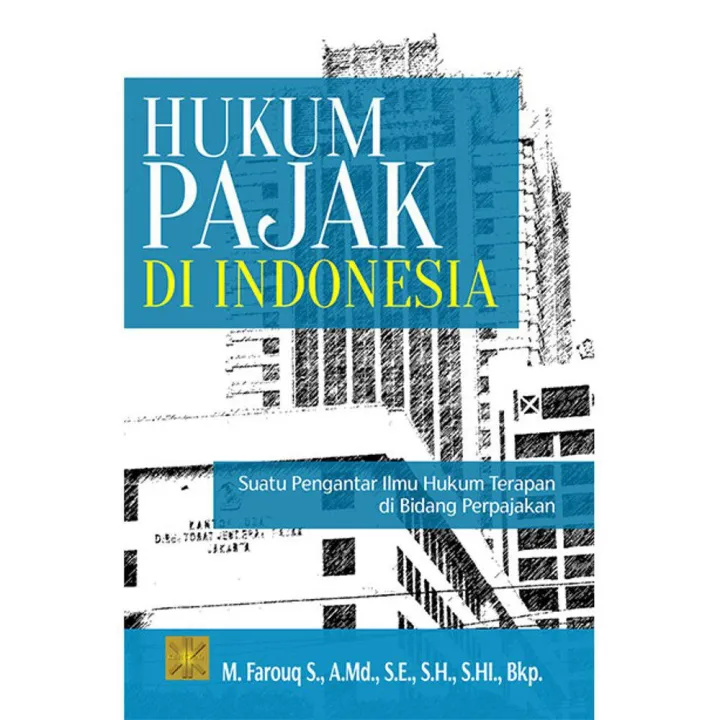 BUKU Hukum Pajak Di Indonesia Suatu Pengantar Ilmu Hukum Terapan Di ...