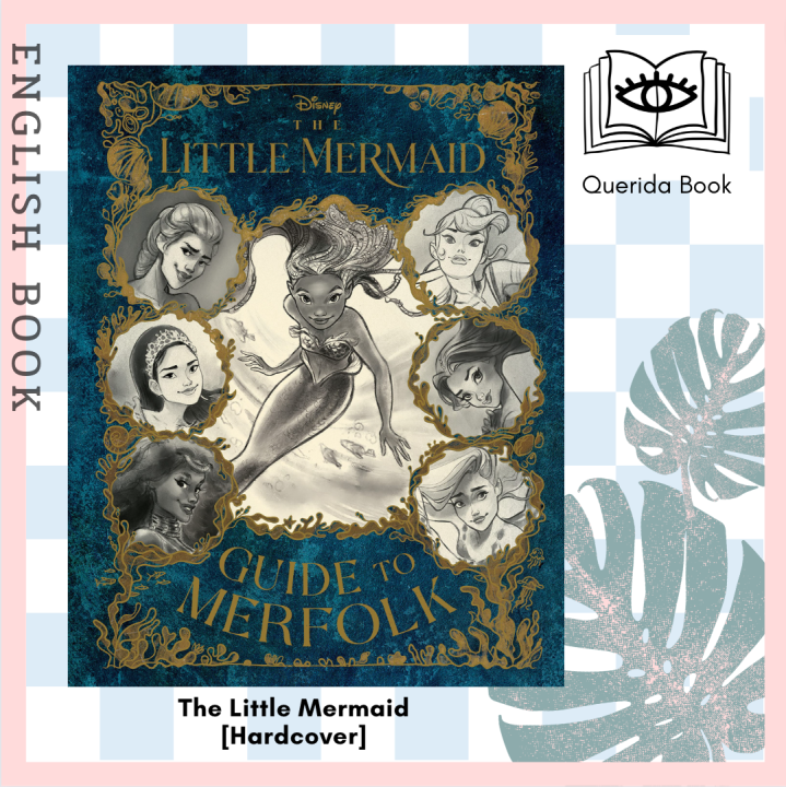 [Querida] หนังสือภาษาอังกฤษ The Little Mermaid: Guide to Merfolk ...