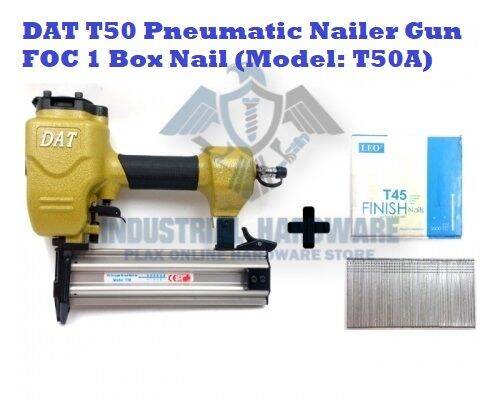 DAT T50 Pneumatic Nailer Gun FOC 1 Box Nail (Model: T50A) | Lazada