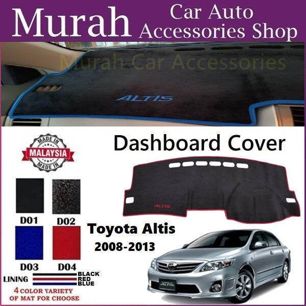 Toyota Altis 2008 2013 Dashboard Cover Anti Slip Dashboard Mat High Quality Lazada
