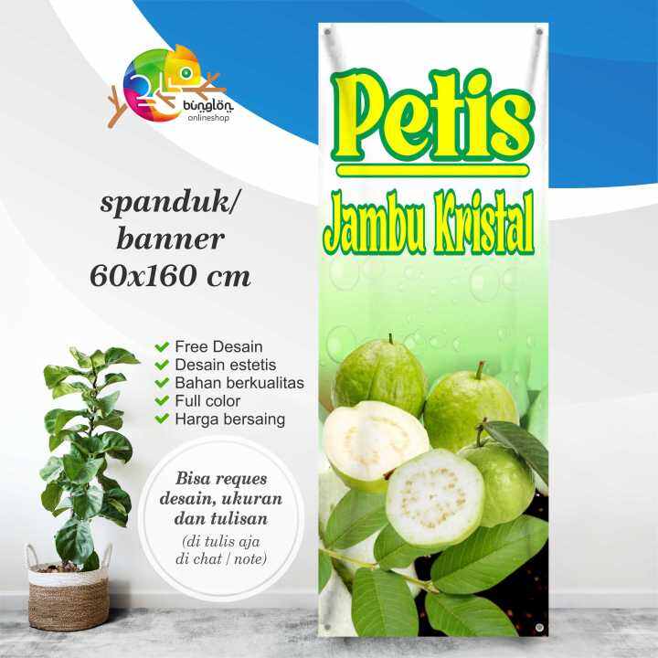 60x160 Spanduk Banner Petis Jambu Kristal | Lazada Indonesia