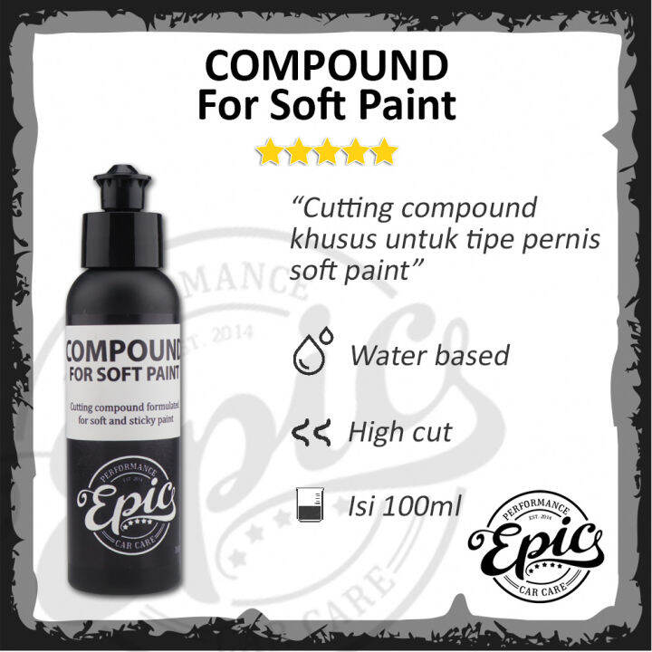 Kompon Mobil Soft Paint Epic Compound for Soft Paint Toyota Honda ...