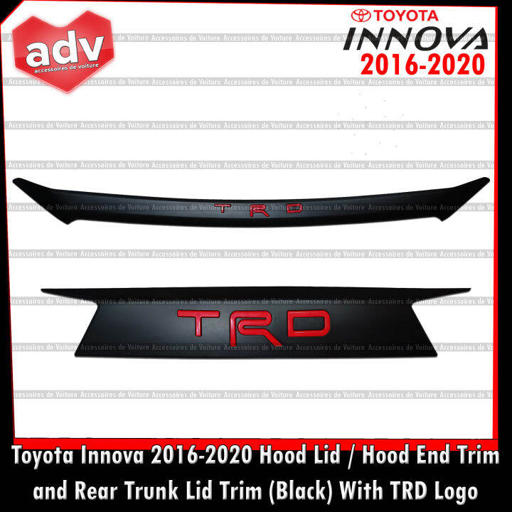 Toyota Innova 2016-2020 Hood Lid / Hood End Trim and Rear Trunk Lid ...