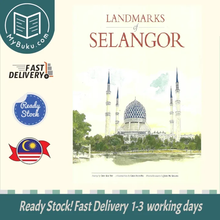 [MyBuku.com] - Landmarks of Selangor - Kon Yit Chin - 9789814068789 ...