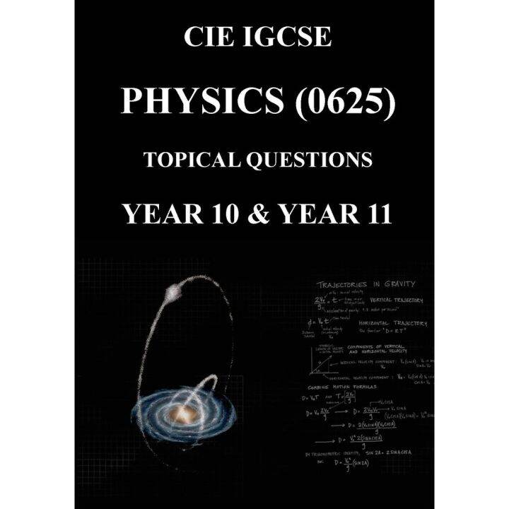 CAIE IGCSE YEAR 10/YEAR 11 PHYSICS (0625) TOPICAL QUESTIONS ! | Lazada