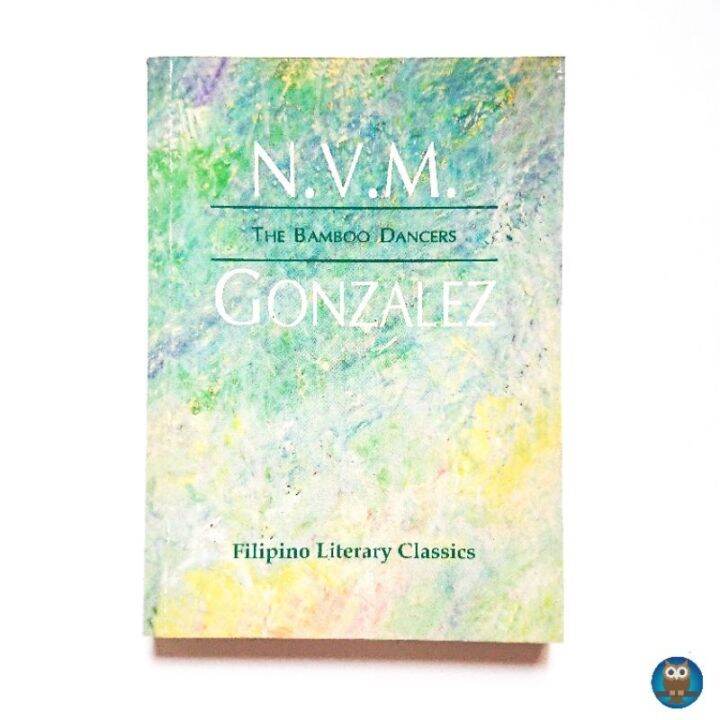 [NEW] The Bamboo Dancers by N.V.M. Gonzalez Filipiniana Book Filipino ...