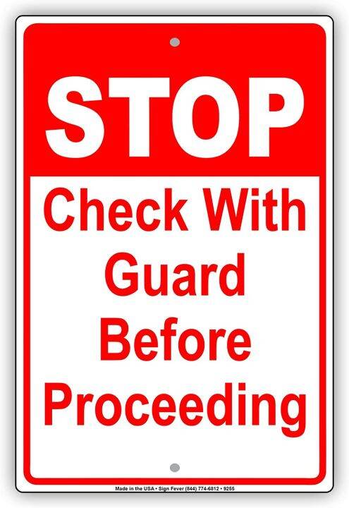 STOP Check With Guard Before Proceeding Caution Warning Notice ...