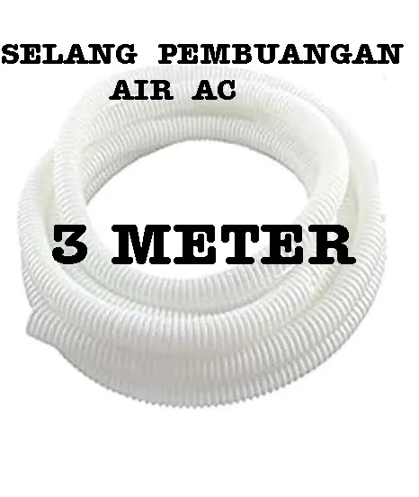 [3 METER] Slang pembuangan air AC Umum / selang pembuangan air AC 3 ...