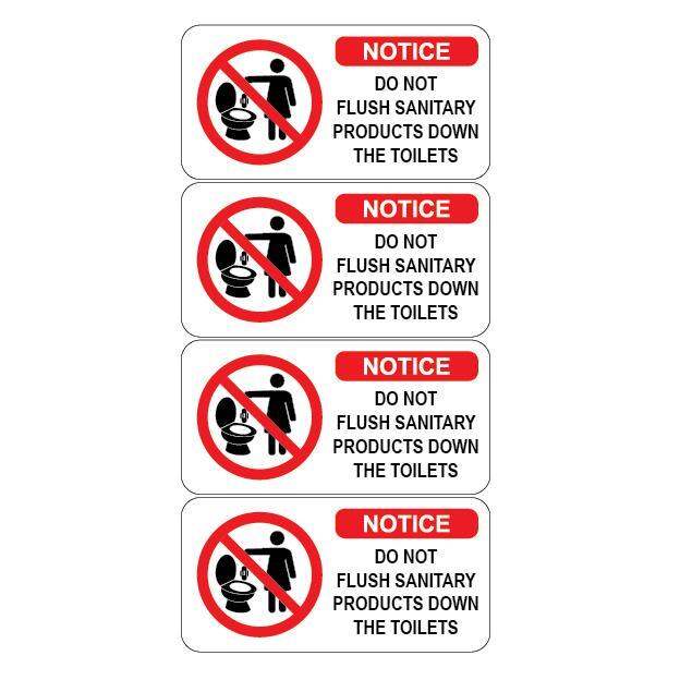 NOTICE, DO NOT FLUSH SANITARY PRODUCTS DOWN THE TOILET VINYL SIGN STICKER 4'S 50X100MM. ACCEPT ...