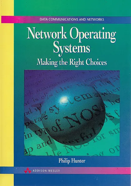 NETWORK OPERATING SYSTEMS (Philippine Edition for Networking, Computer ...
