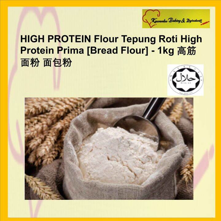 HIGH PROTEIN Flour Tepung Roti High Protein Prima [Bread Flour] - 1kg ...