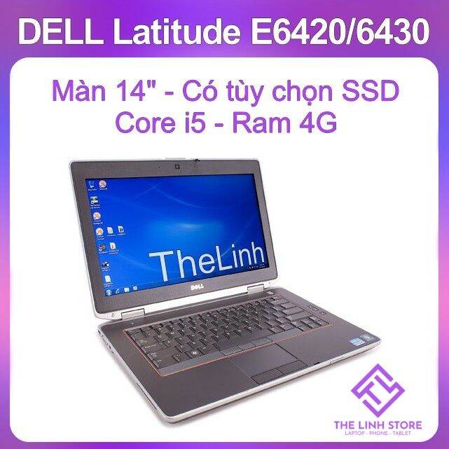 Laptop Dell Latitude E6420 E6430 14 inch - i5 đời 2 đời 3 Liên minh mượt | Lazada.vn