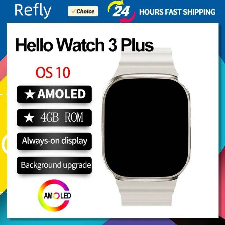 Hello Watch 3 Plus สมาร์ทวอท์ช 2.04 นิ้ว 4GB ROM AMOLED Men Smartwatch ...