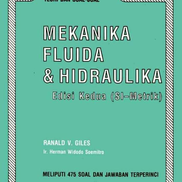LARIS Mekanika fluida dan hidraulika edisi kedua si metrik ronald v giles BUKU | Lazada Indonesia