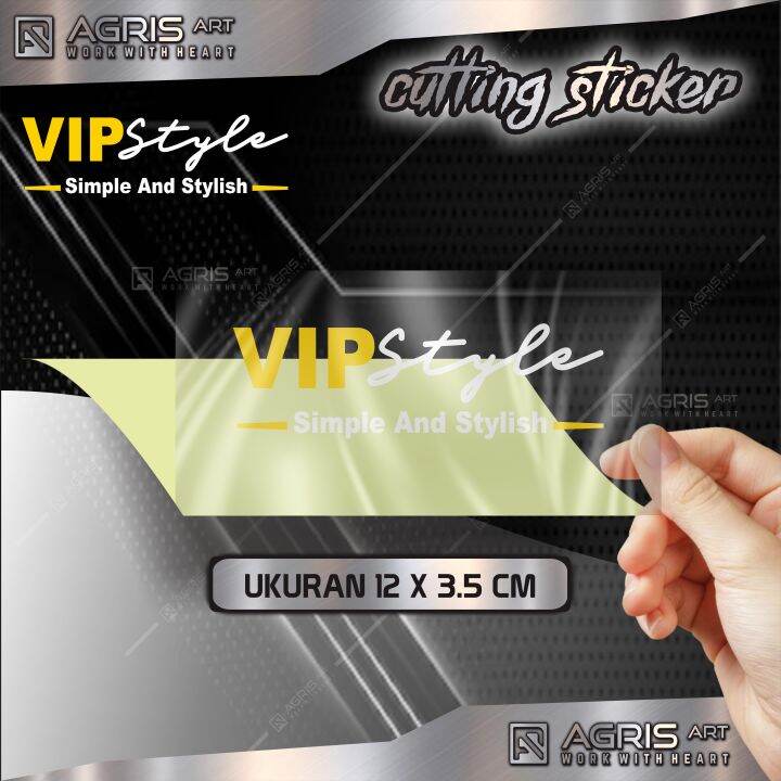 stiker vip style cutting sticker vip syle bukan printing anti luntur | Lazada Indonesia