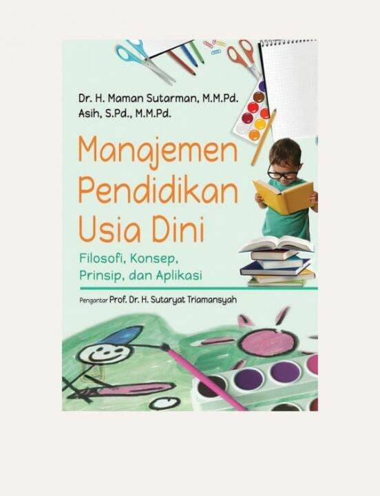Buku Manajemen Pendidikan Anak Usia Dini - Maman Sutarman & Asih S.Pd ...
