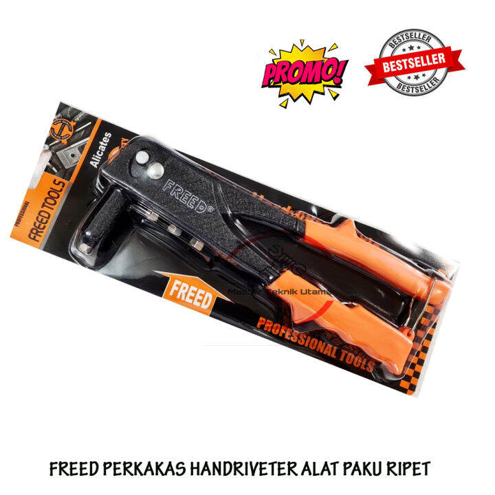 FREED HandRiveter Tang Stang Rivet 9 inch Murah Berkualitas Tang Jepit ...