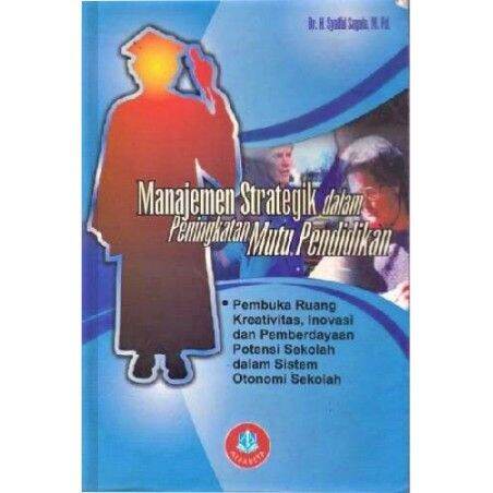 Buku Manajemen Strategik dalam Peningkatan Mutu Pendidikan Saiful ...