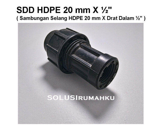 Socket Drat Dalam SDD HDPE 1/2 SDD Selang PE Hitam Selang PDAM 1/2 ...