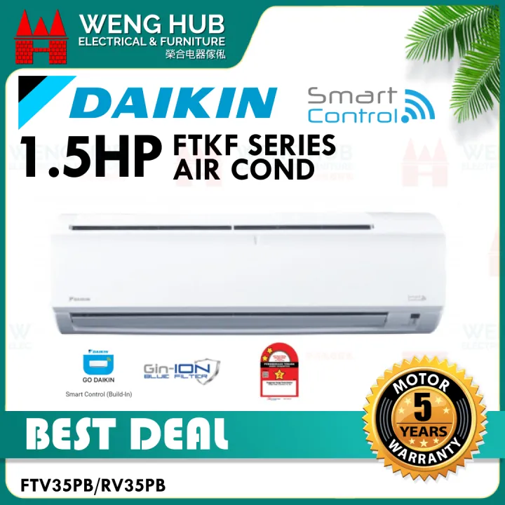 Daikin 1.5HP Aircond FTV35PB/RV35PB | Lazada