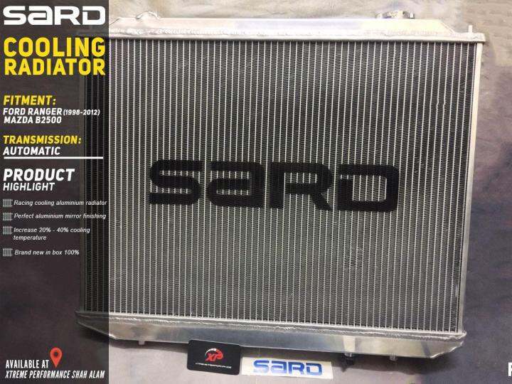 SARD RADIATOR SPORT FOR FORD RANGER 98-12 MAZDA B2500 AUTO | Lazada