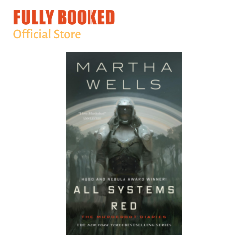All Systems Red: The Murderbot Diaries, Book 1 (Paperback) | Lazada PH