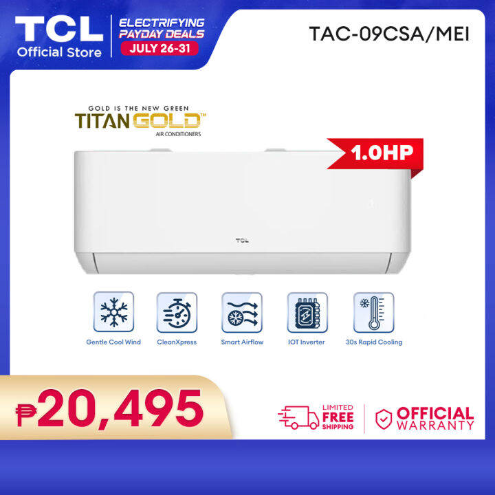 TCL 1.0HP Inverter Aircon Split-type Air Conditioner TAC-09CSAMAY (IOT ...