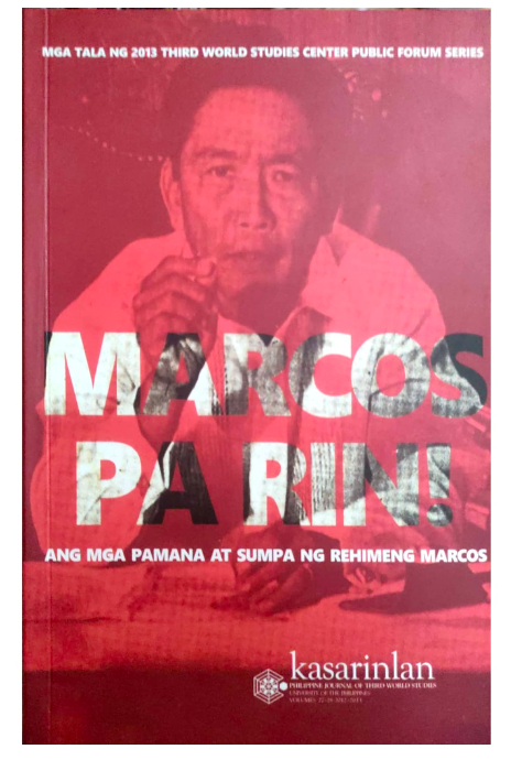 MARCOS PA RIN!: Ang mga Pamana at Sumpa ng Rehimeng Marcos | Lazada PH