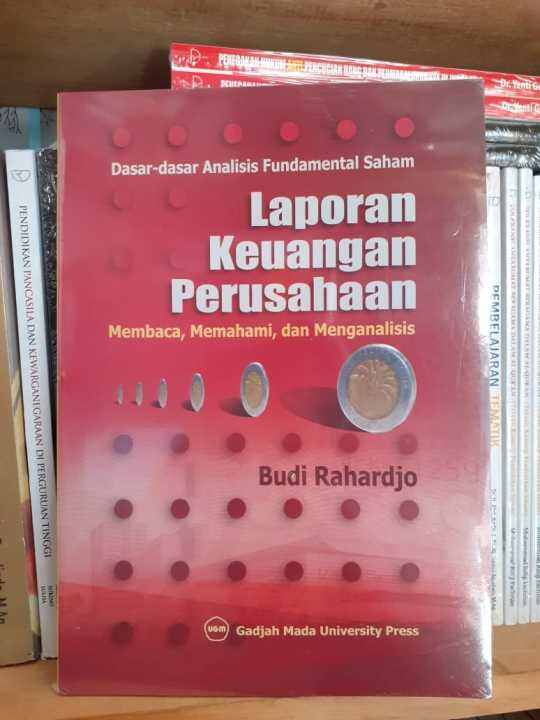Buku Laporan Keuangan Perusahaan : Membaca, Memahami dan Menganalisis ...