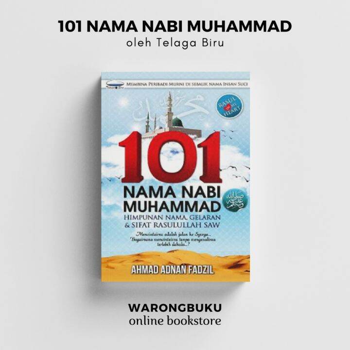 Telaga Biru - 101 Nama Nabi Muhammad | buku sirah nabi | Lazada